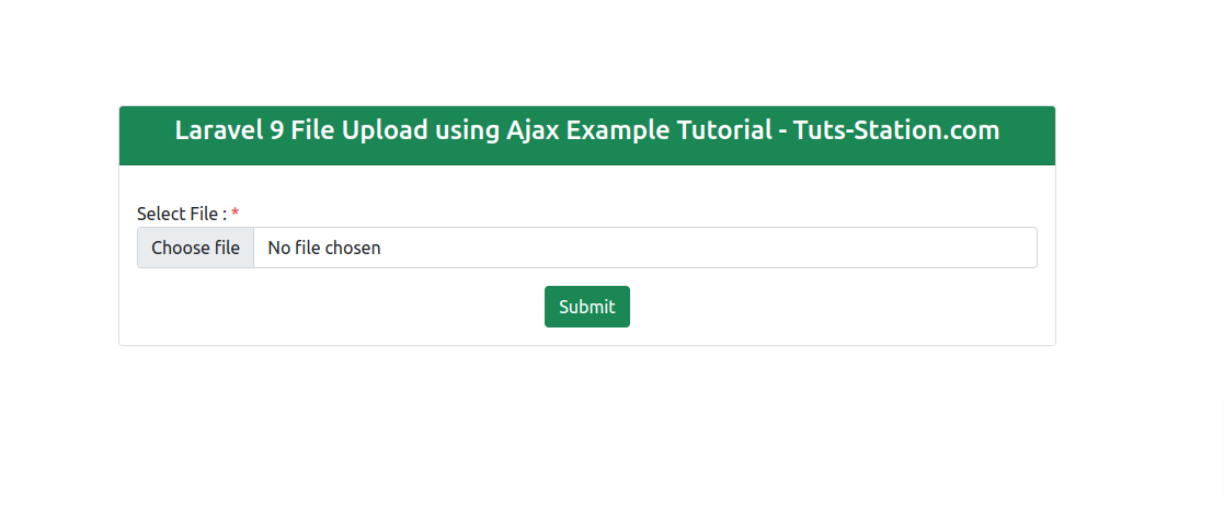 Laravel 9 File Upload Using Ajax Example Tutorial Stuffcoder